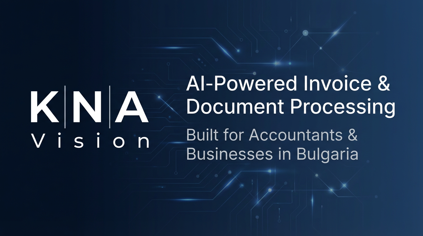 KNA Vision — AI Invoice Processing for Bulgarian Accountants